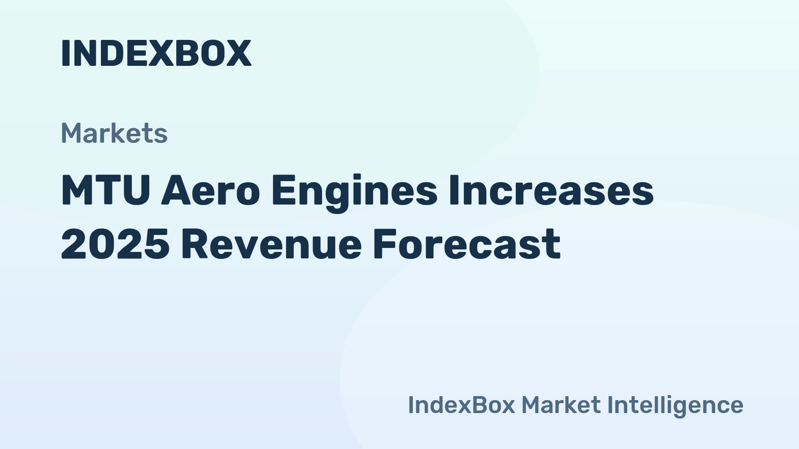 MTU Aero Engines Increases 2025 Revenue Forecast