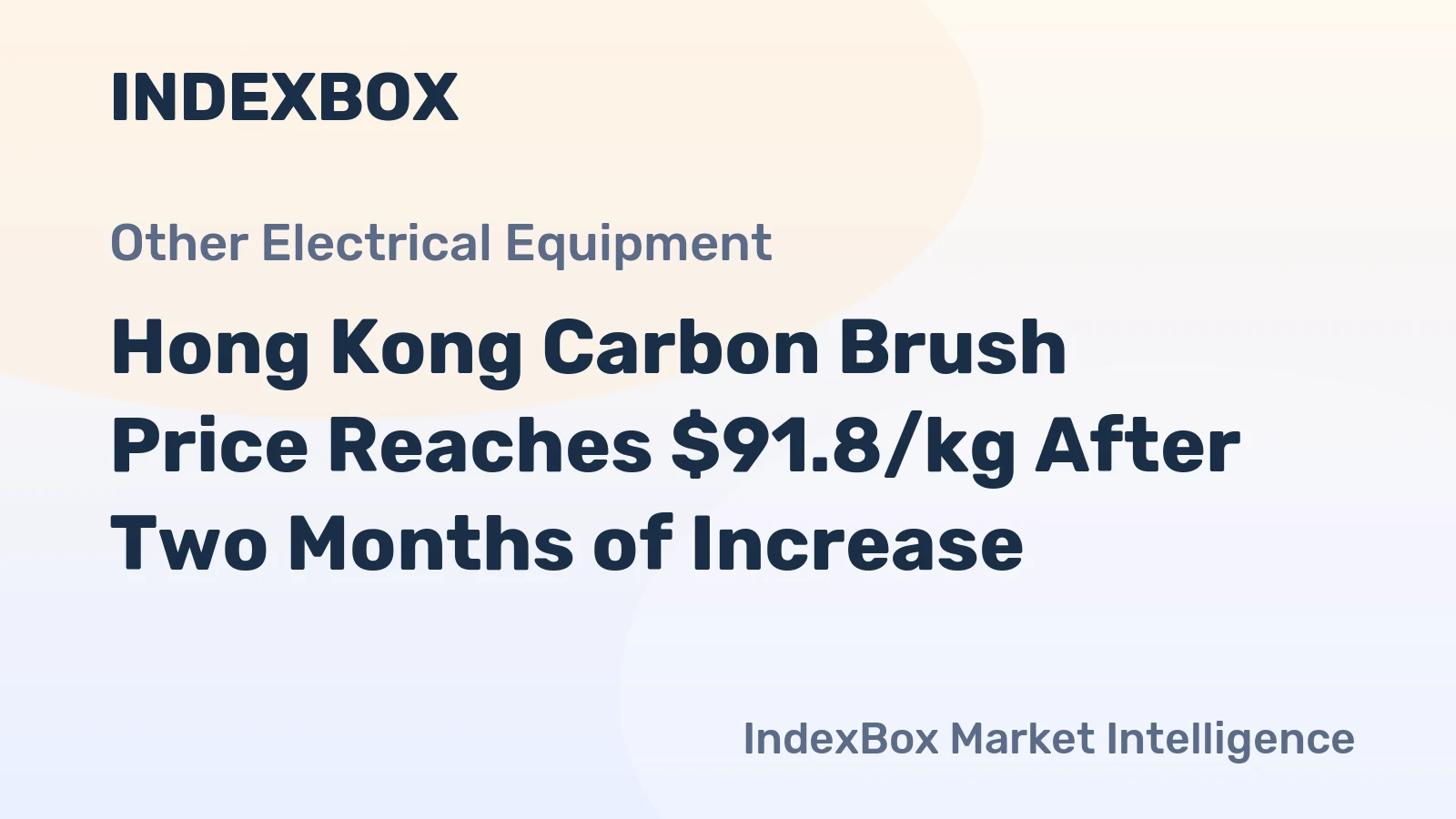 Hong Kong Carbon Brush Price Reaches $91.8/kg After Two Months of Increase