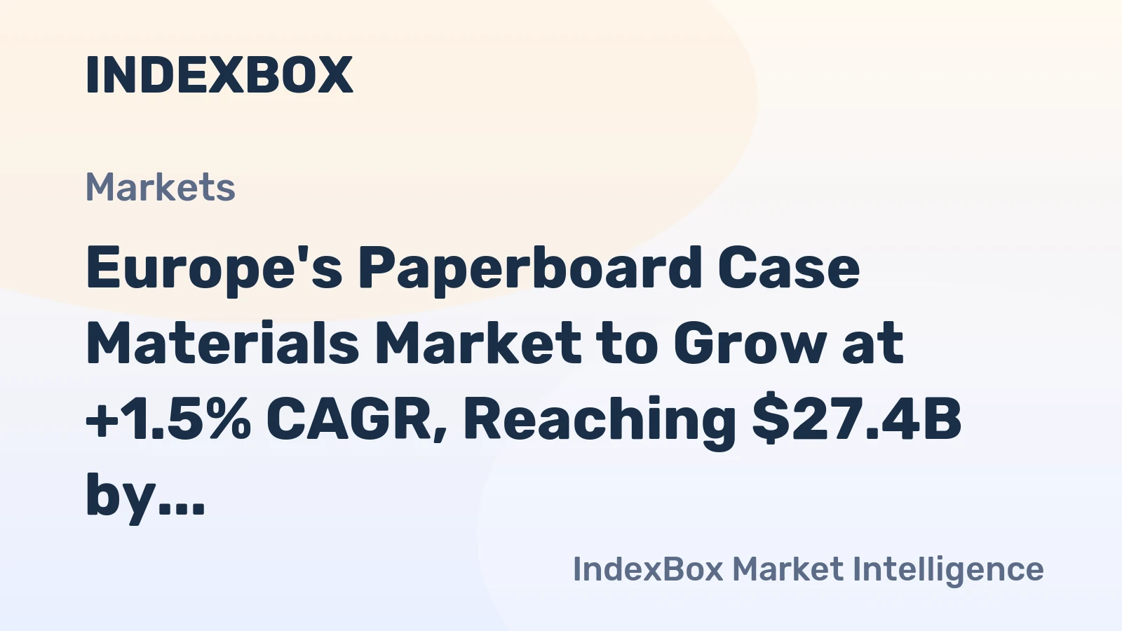 Europe's Paperboard Case Materials Market to Grow at +1.5% CAGR, Reaching $27.4B by 2035