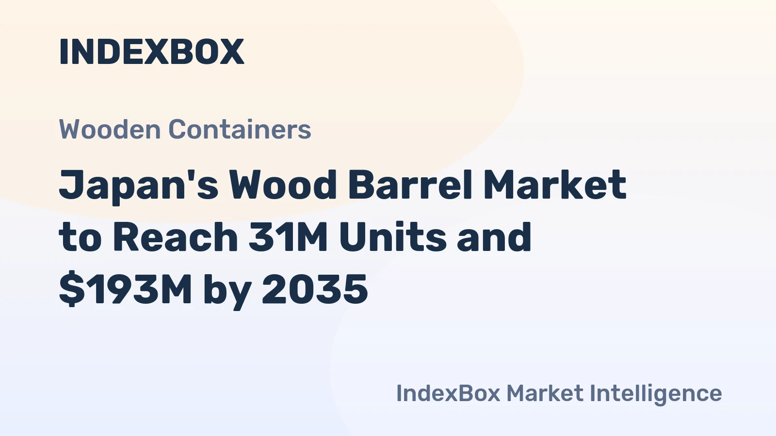 Japan's Wood Barrel Market to Reach 31M Units and $193M by 2035