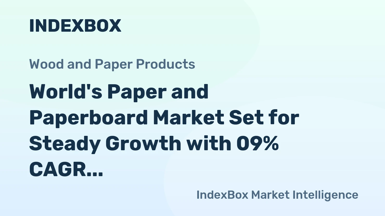 World's Paper and Paperboard Market Set for Steady Growth with 09% CAGR Through 2035