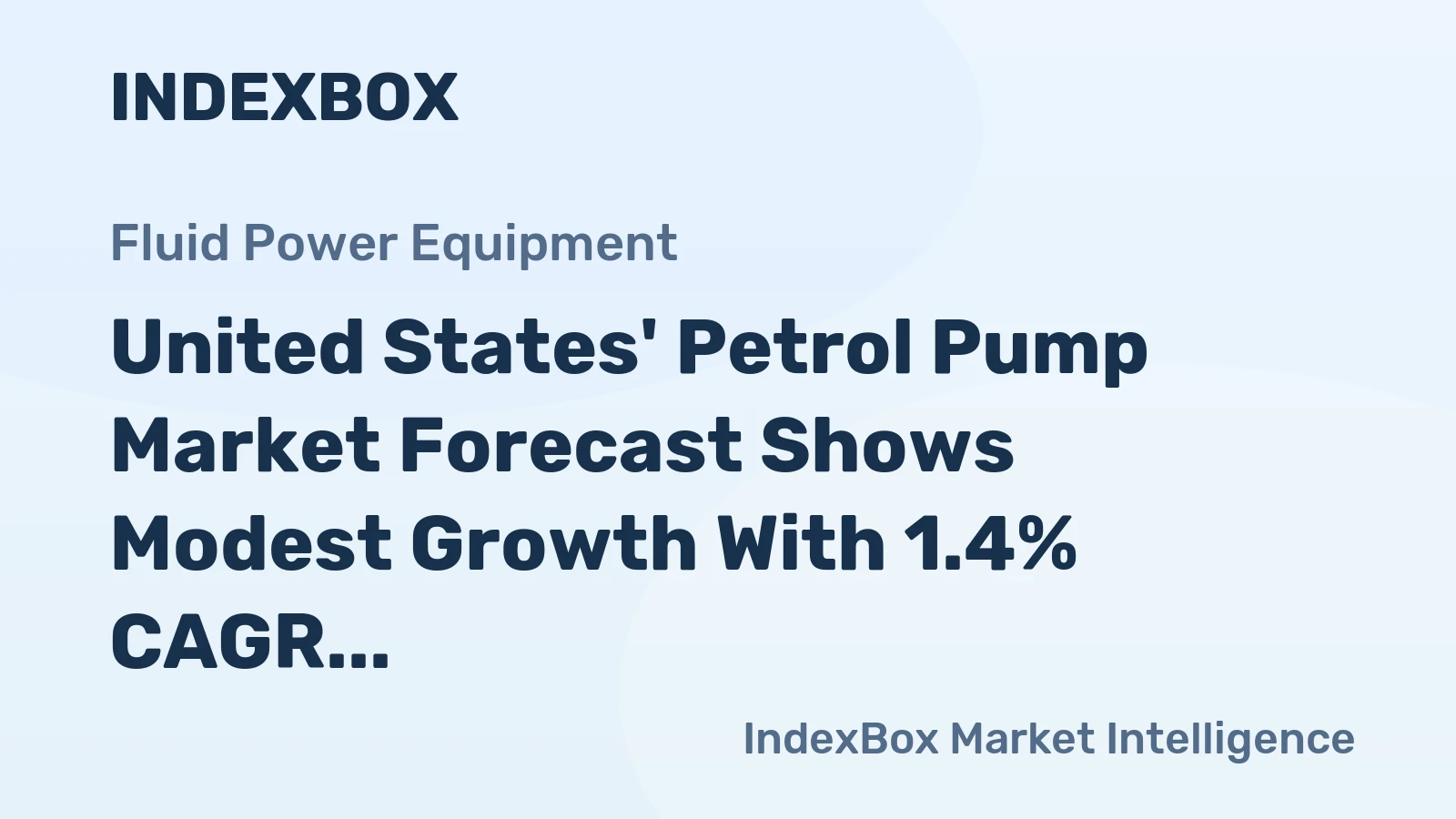 United States' Petrol Pump Market Forecast Shows Modest Growth With 1.4% CAGR Through 2035