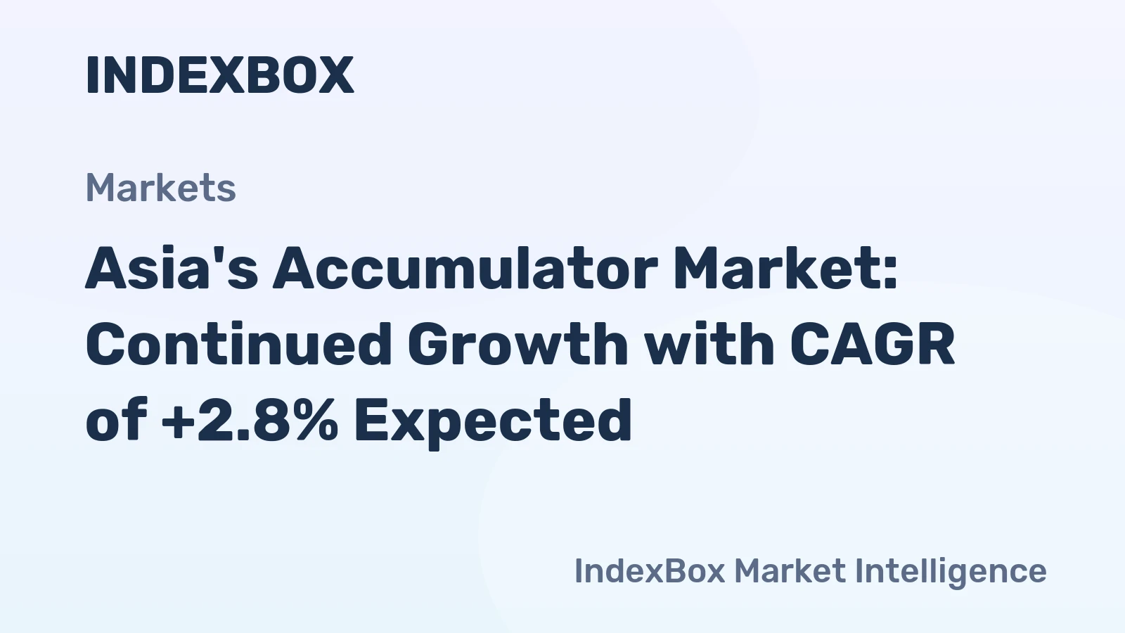 Asia's Accumulator Market: Continued Growth with CAGR of +2.8% Expected
