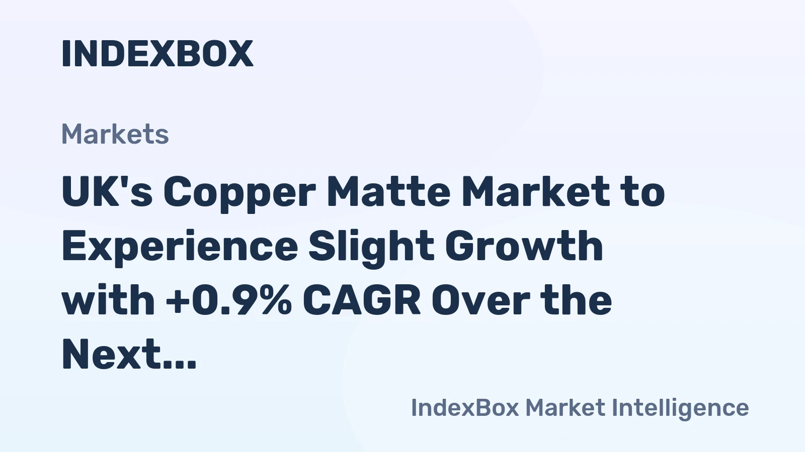 UK's Copper Matte Market to Experience Slight Growth with +0.9% CAGR Over the Next Decade