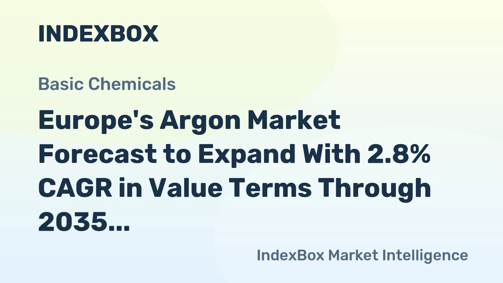 Europe's Argon Market Forecast to Expand With 2.8% CAGR in Value Terms Through 2035