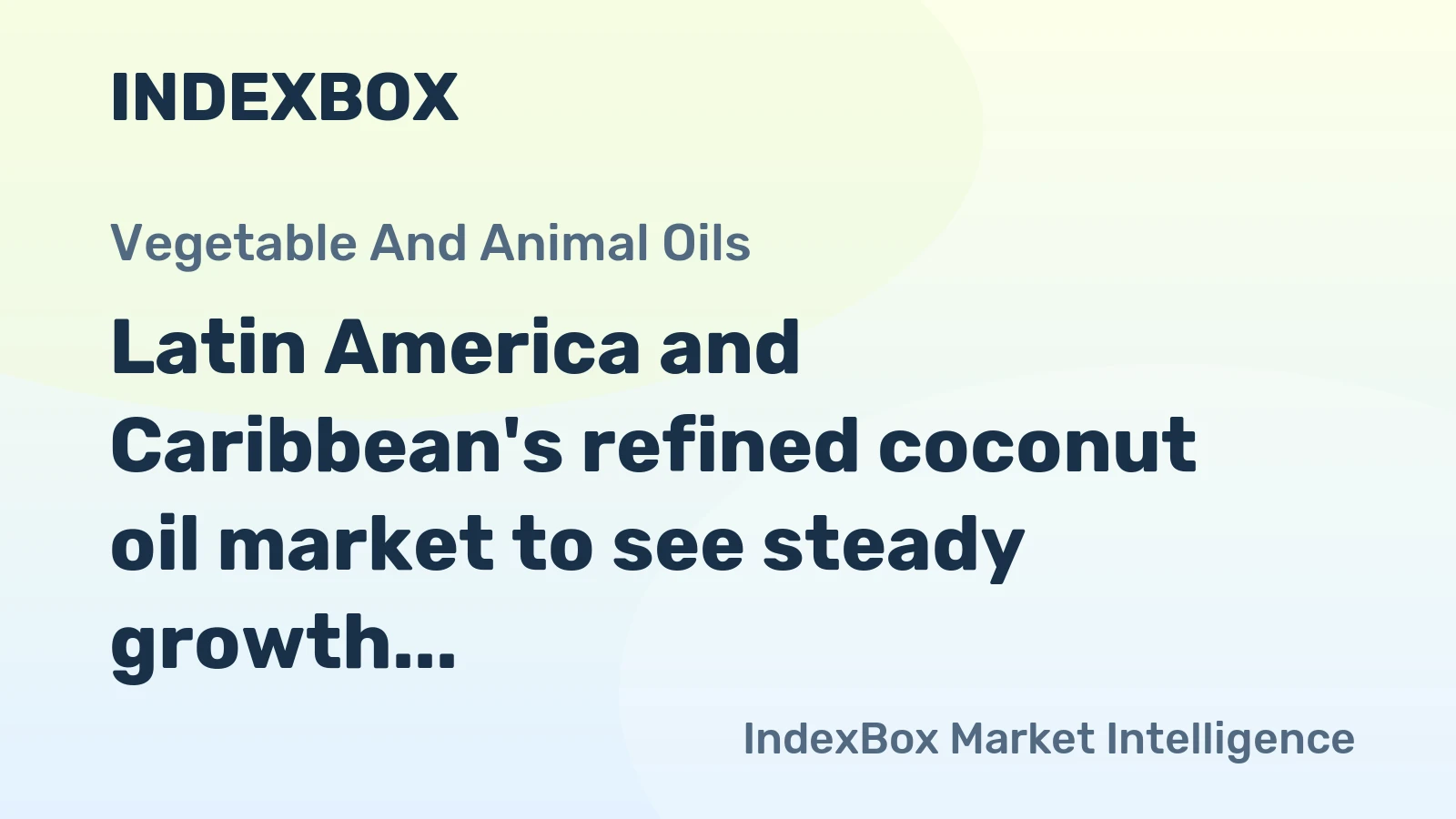 Latin America and Caribbean's refined coconut oil market to see steady growth with +0.9% CAGR over next decade