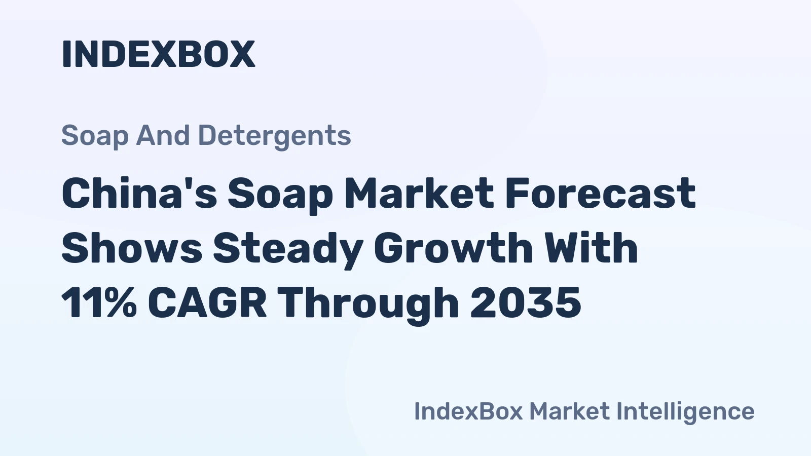 China's Soap Market Forecast Shows Steady Growth With 11% CAGR Through 2035