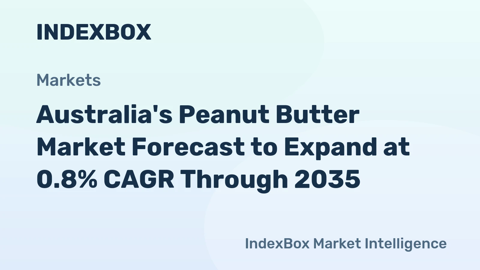 Australia's Peanut Butter Market Forecast to Expand at 0.8% CAGR Through 2035