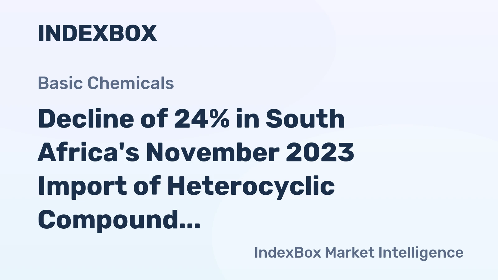 Decline of 24% in South Africa's November 2023 Import of Heterocyclic Compound, Amounting to $965K