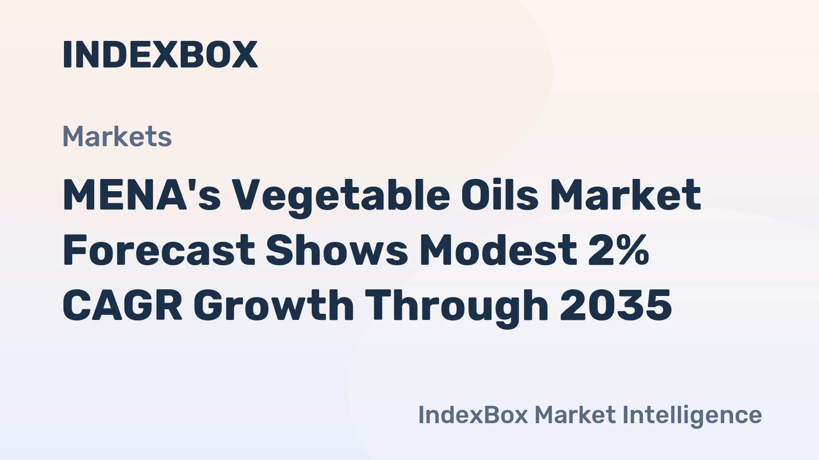 MENA's Vegetable Oils Market Forecast Shows Modest 2% CAGR Growth Through 2035