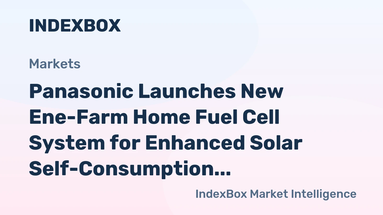 Panasonic Launches New Ene-Farm Home Fuel Cell System for Enhanced Solar Self-Consumption