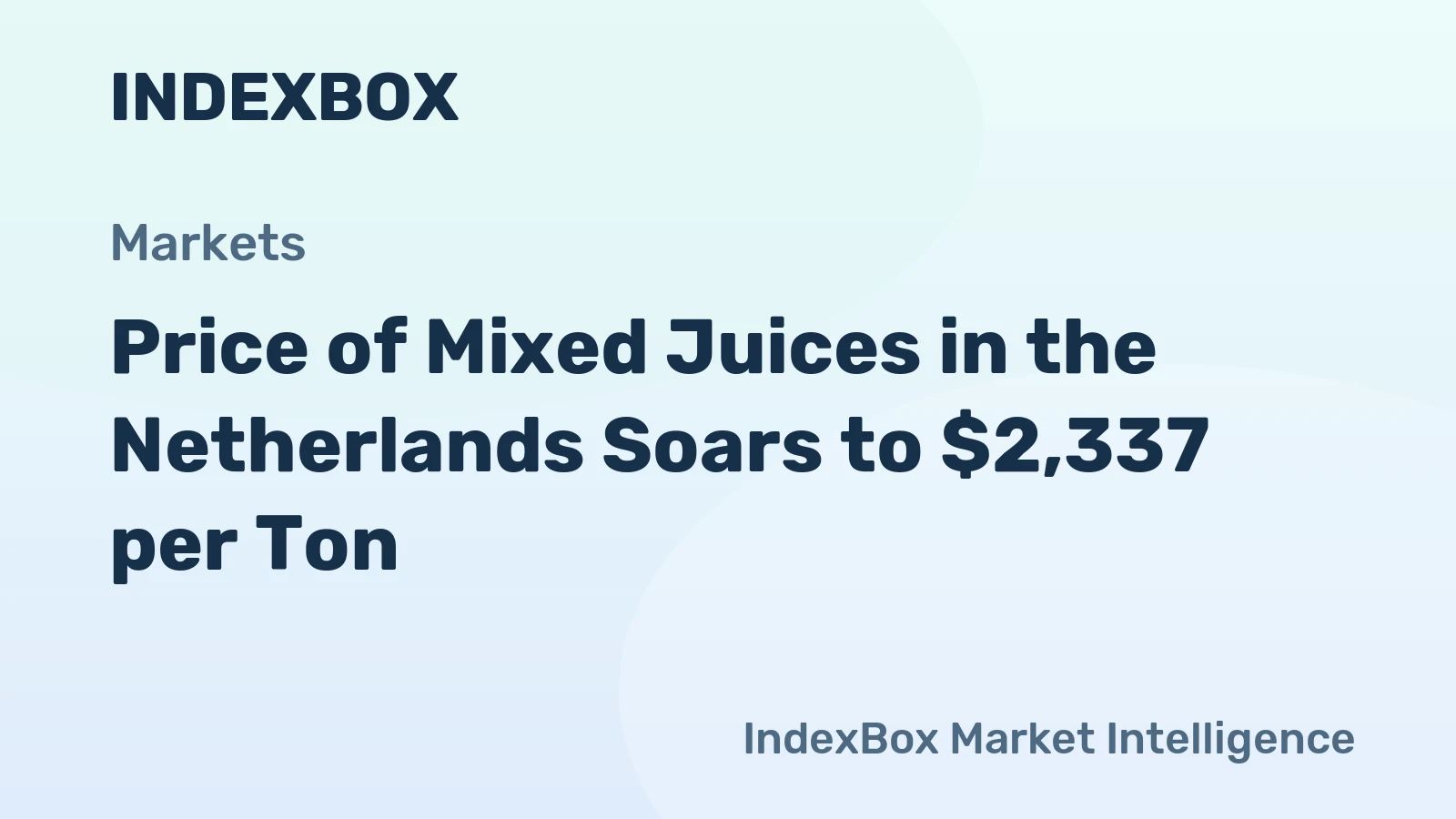 Price of Mixed Juices in the Netherlands Soars to $2,337 per Ton
