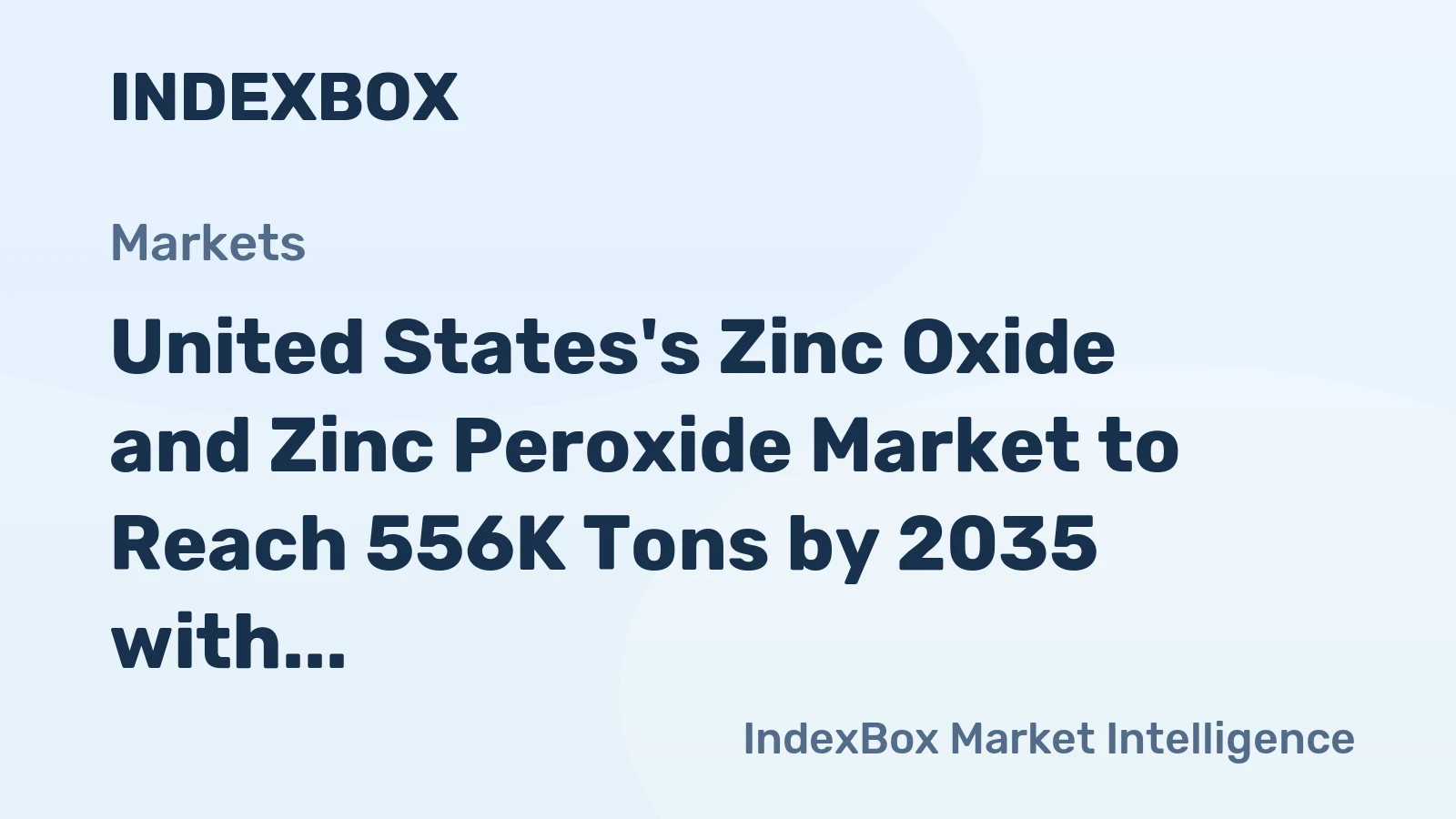 United States's Zinc Oxide and Zinc Peroxide Market to Reach 556K Tons by 2035 with Value of $1.2B
