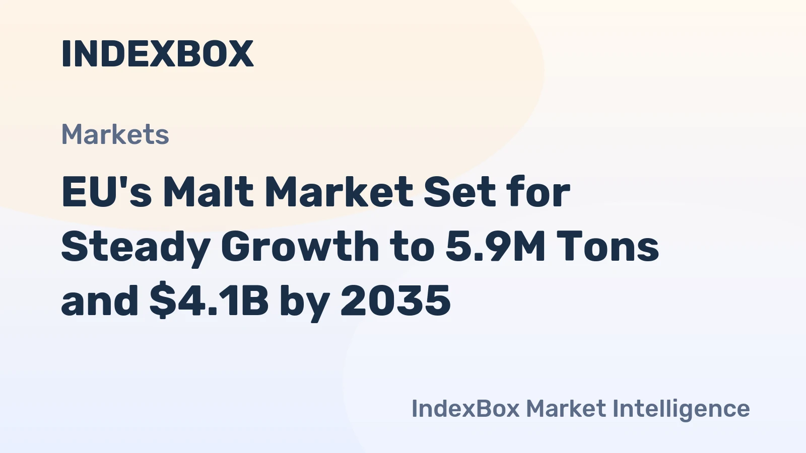 EU's Malt Market Set for Steady Growth to 5.9M Tons and $4.1B by 2035