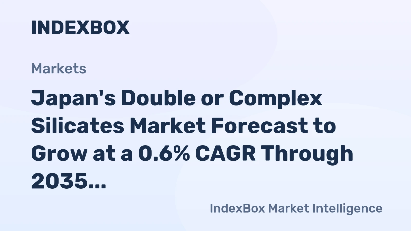 Japan's Double or Complex Silicates Market Forecast to Grow at a 0.6% CAGR Through 2035