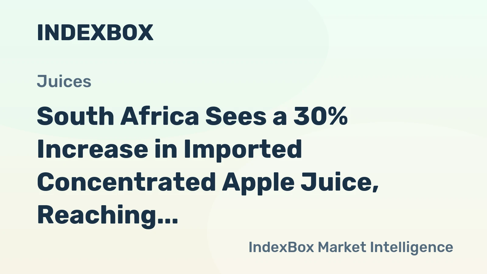 South Africa Sees a 30% Increase in Imported Concentrated Apple Juice, Reaching $4.4M in December 2023