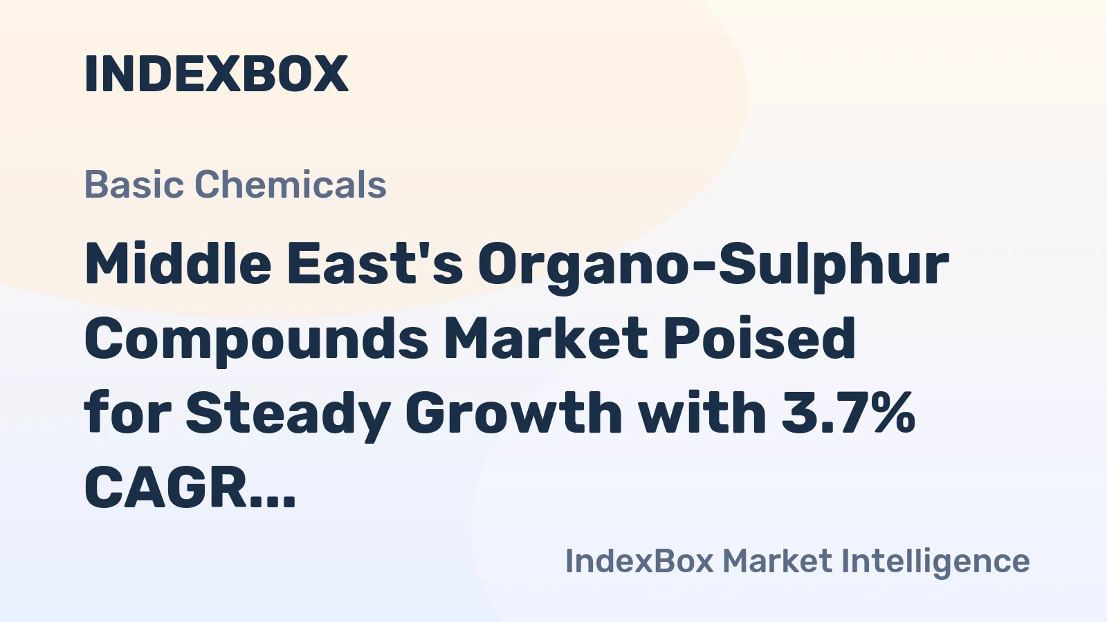 Middle East's Organo-Sulphur Compounds Market Poised for Steady Growth with 3.7% CAGR