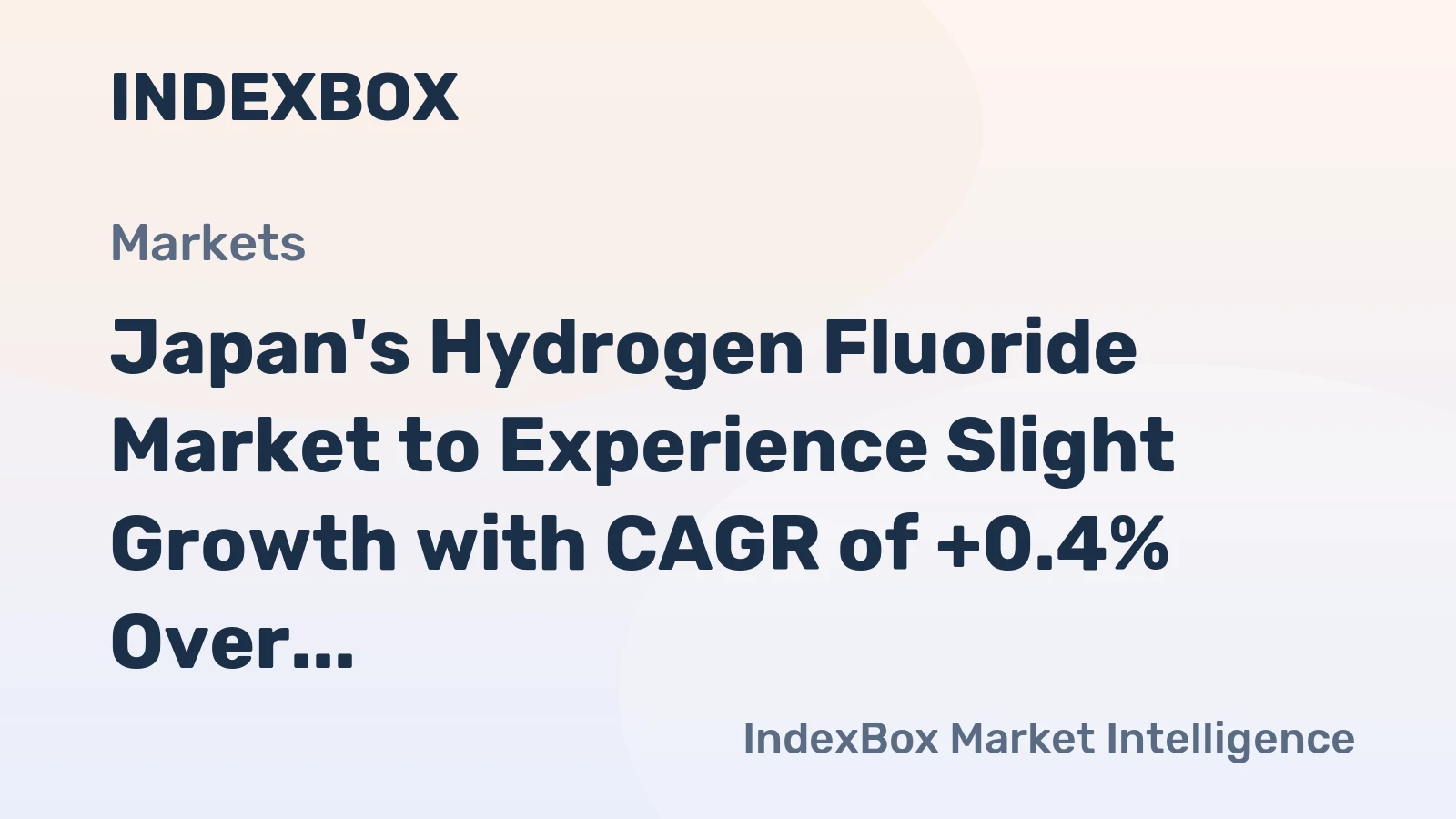 Japan's Hydrogen Fluoride Market to Experience Slight Growth with CAGR of +0.4% Over the Next Decade