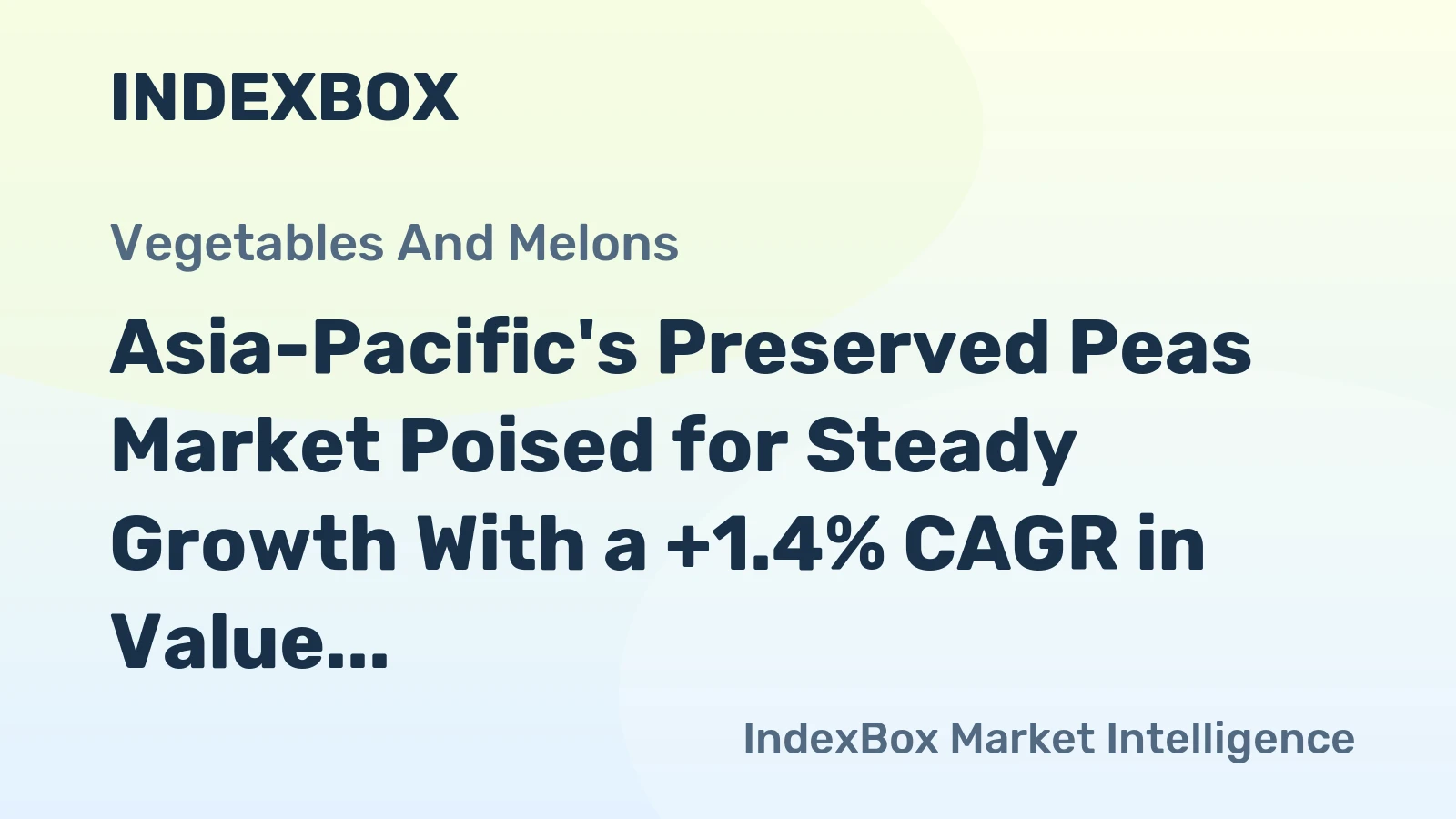 Asia-Pacific's Preserved Peas Market Poised for Steady Growth With a +1.4% CAGR in Value
