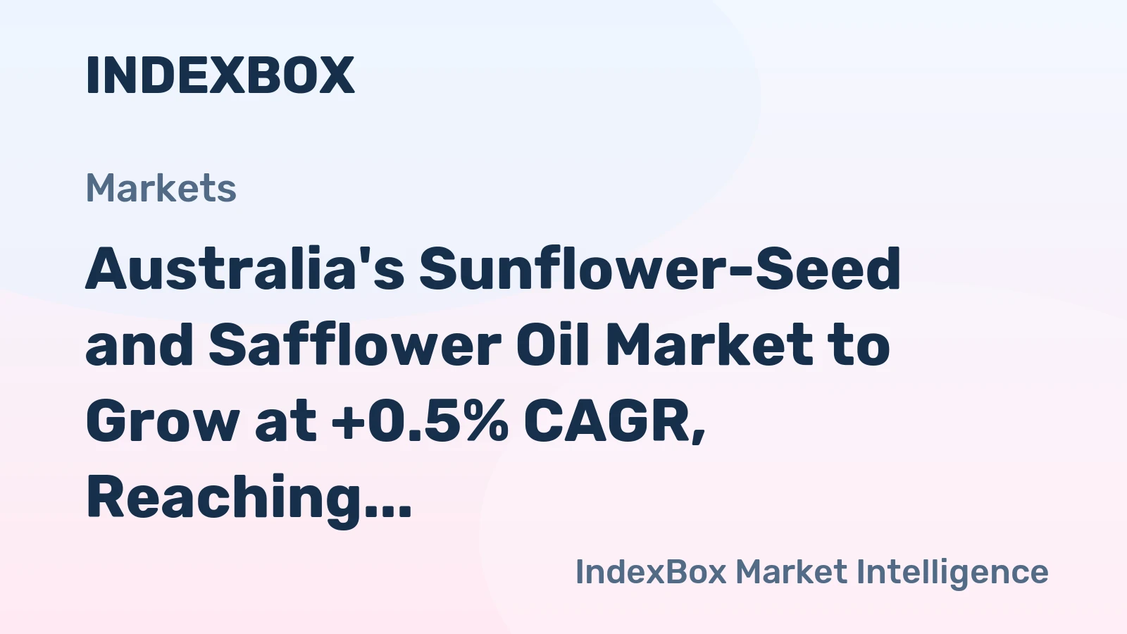 Australia's Sunflower-Seed and Safflower Oil Market to Grow at +0.5% CAGR, Reaching 85K Tons by 2035