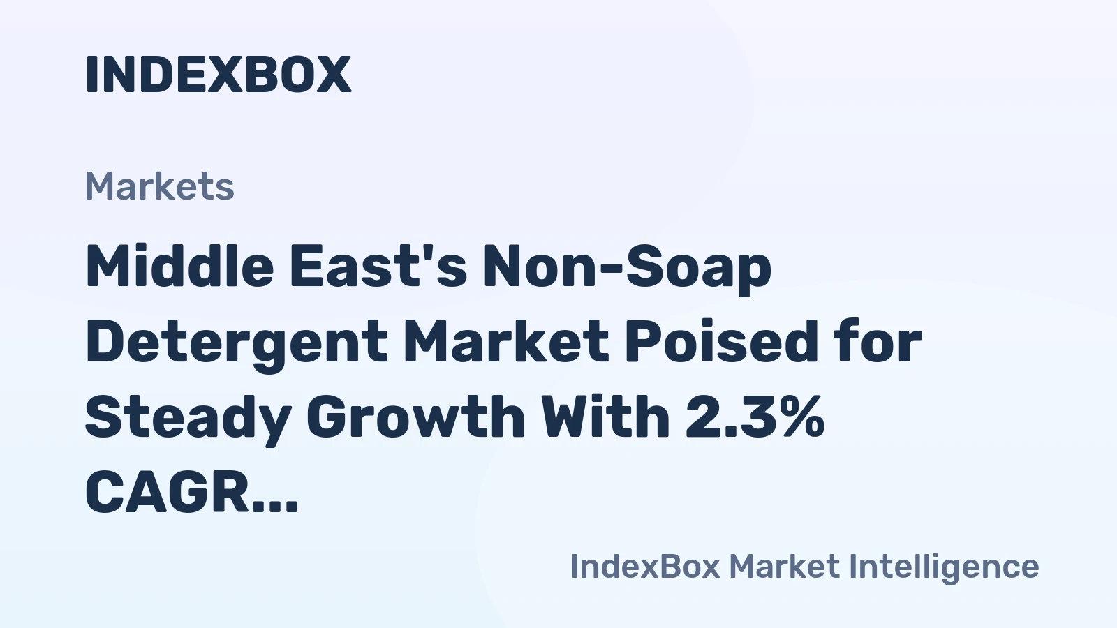 Middle East's Non-Soap Detergent Market Poised for Steady Growth With 2.3% CAGR Through 2035