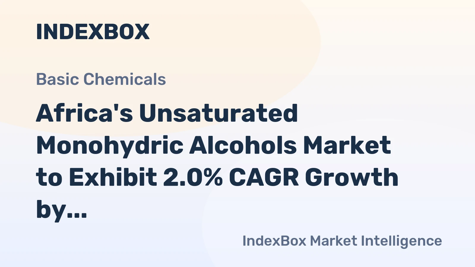 Africa's Unsaturated Monohydric Alcohols Market to Exhibit 2.0% CAGR Growth by 2035