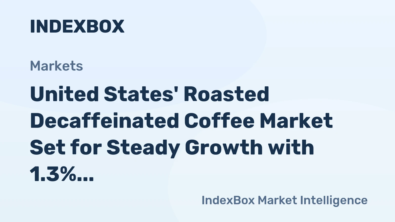 United States' Roasted Decaffeinated Coffee Market Set for Steady Growth with 1.3% CAGR