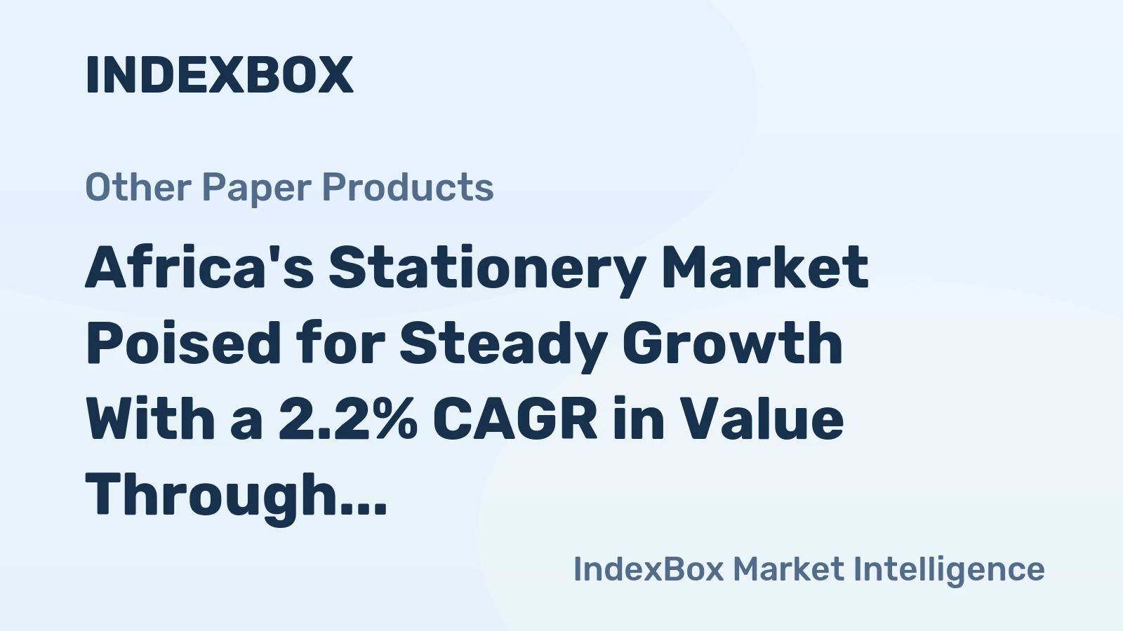 Africa's Stationery Market Poised for Steady Growth With a 2.2% CAGR in Value Through 2035