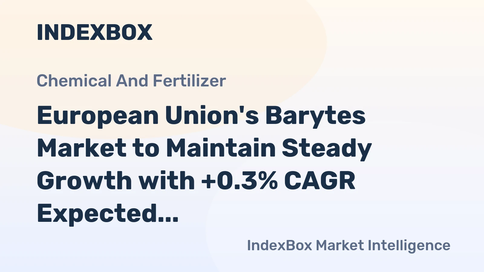 European Union's Barytes Market to Maintain Steady Growth with +0.3% CAGR Expected from 2024 to 2035