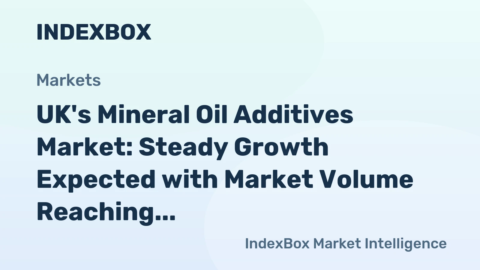 UK's Mineral Oil Additives Market: Steady Growth Expected with Market Volume Reaching 180K Tons and Value of $866M by 2035