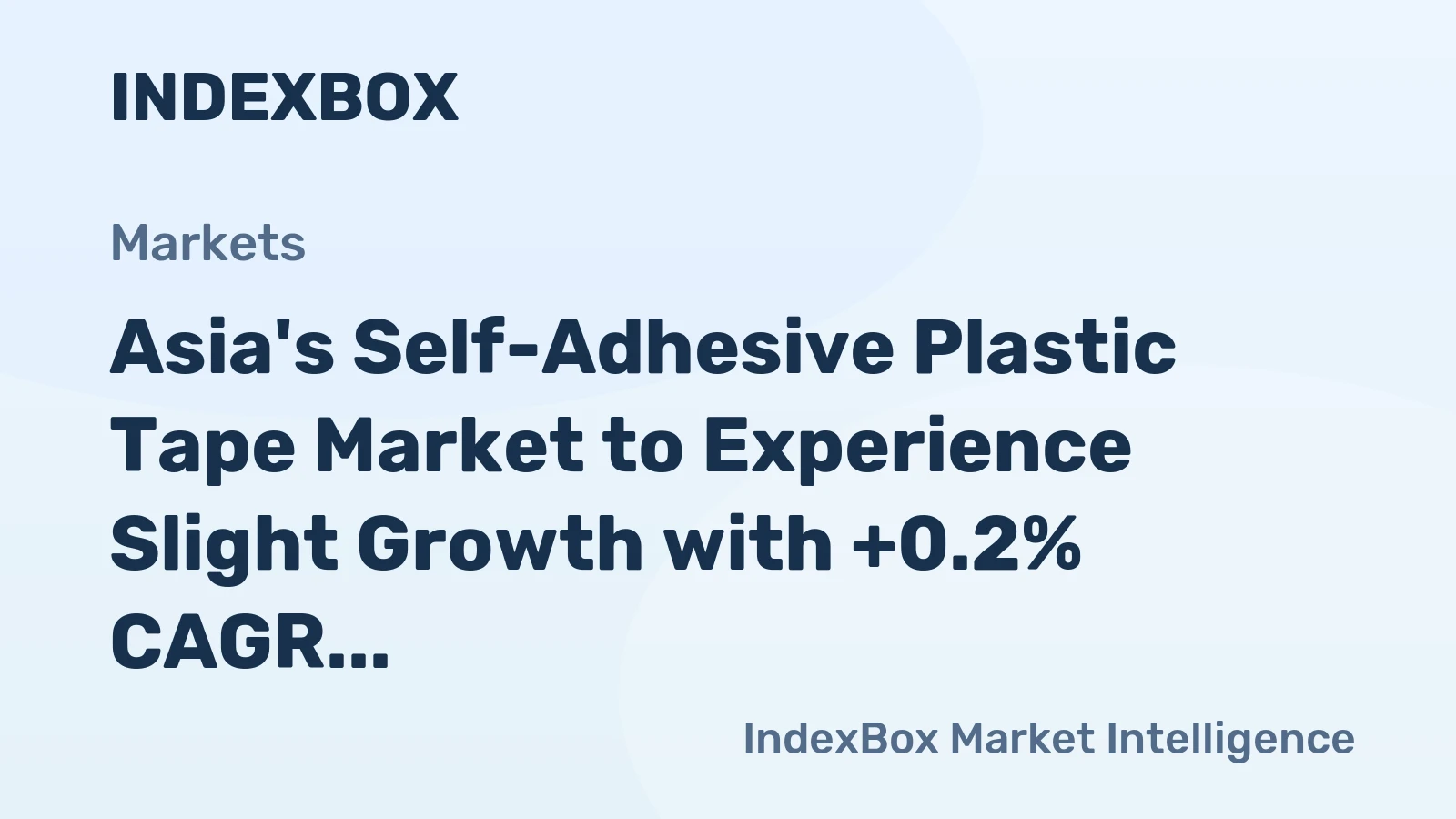 Asia's Self-Adhesive Plastic Tape Market to Experience Slight Growth with +0.2% CAGR over the Next Decade