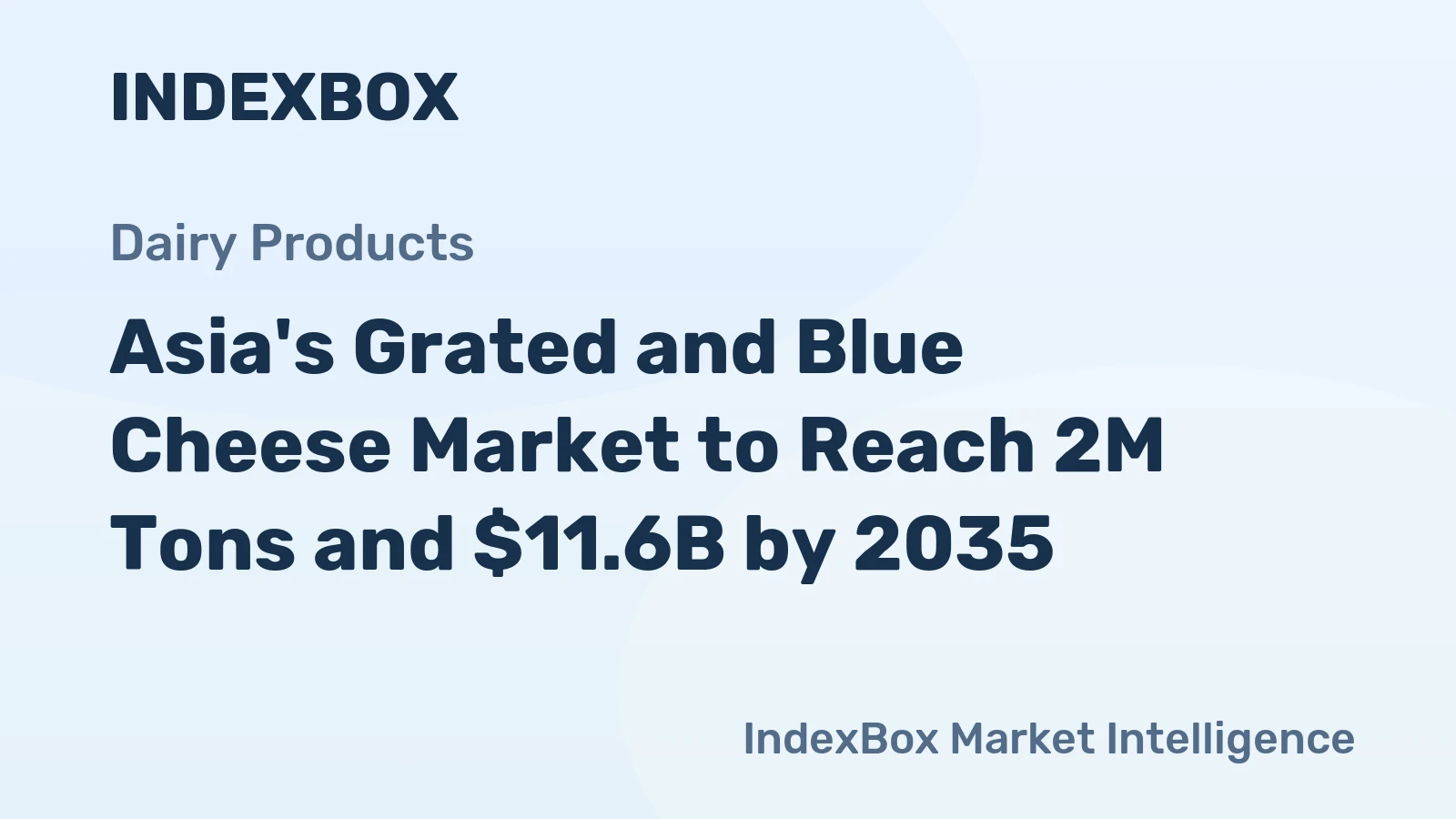 Asia's Grated and Blue Cheese Market to Reach 2M Tons and $11.6B by 2035
