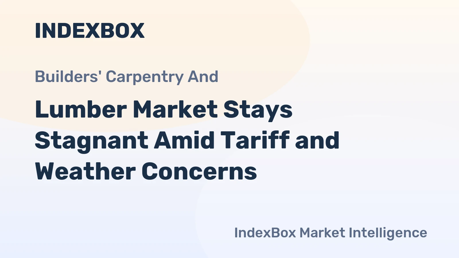 Lumber Market Stays Stagnant Amid Tariff and Weather Concerns