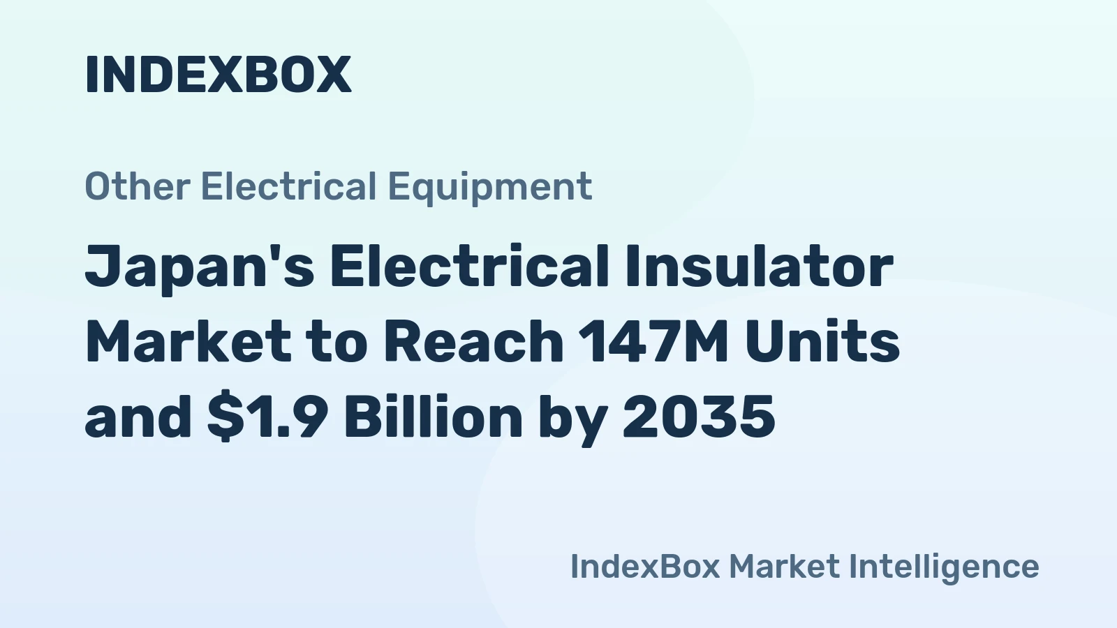Japan's Electrical Insulator Market to Reach 147M Units and $1.9 Billion by 2035