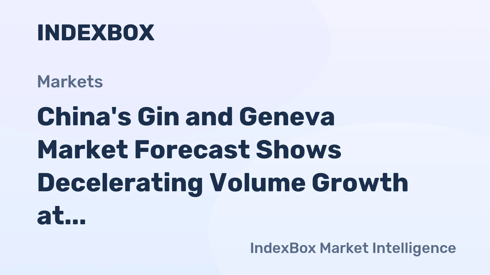 China's Gin and Geneva Market Forecast Shows Decelerating Volume Growth at +0.1% CAGR Through 2035