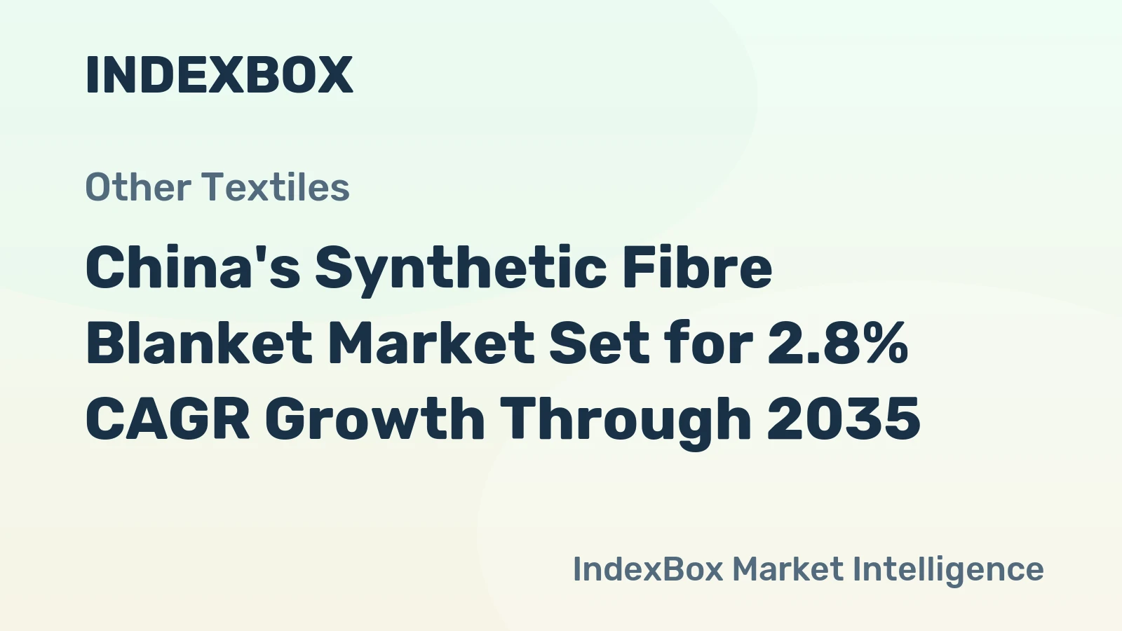 China's Synthetic Fibre Blanket Market Set for 2.8% CAGR Growth Through 2035