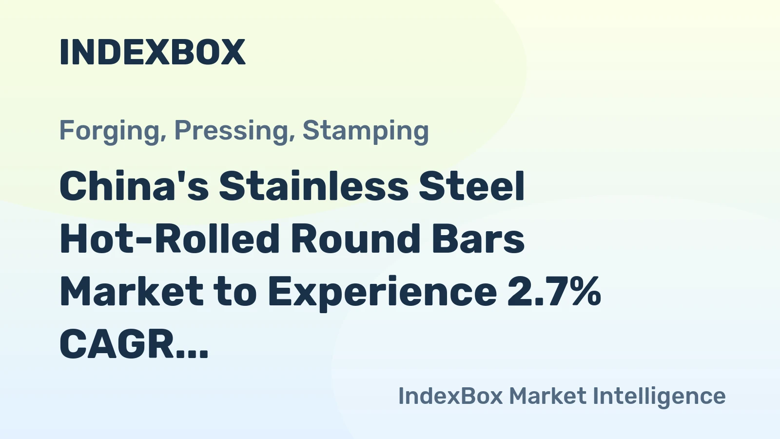China's Stainless Steel Hot-Rolled Round Bars Market to Experience 2.7% CAGR Growth from 2024 to 2035
