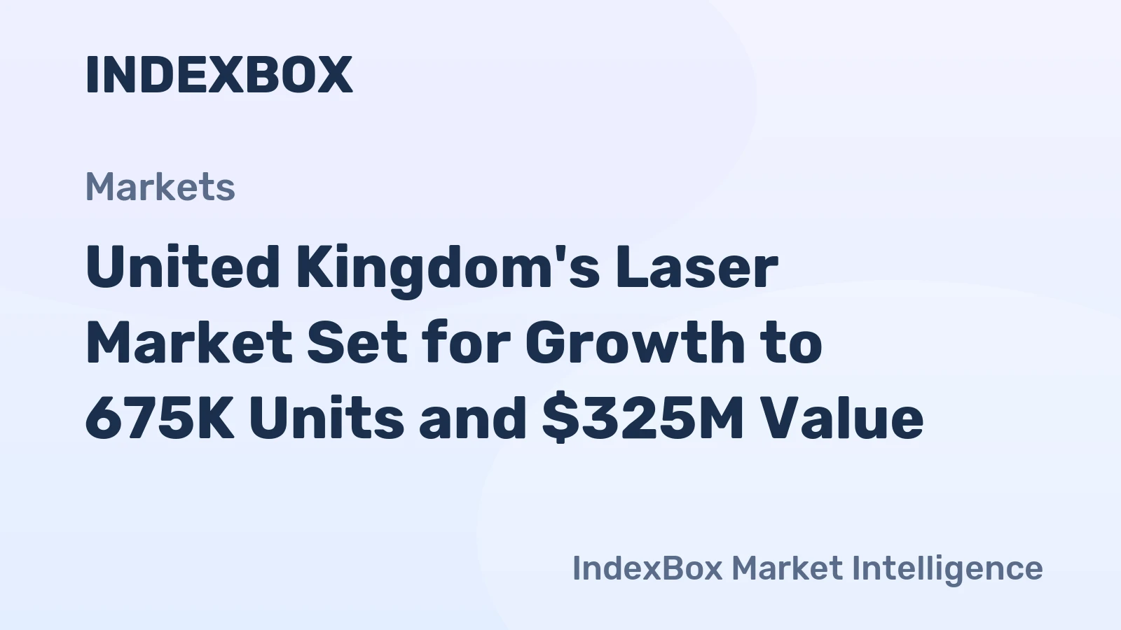 United Kingdom's Laser Market Set for Growth to 675K Units and $325M Value