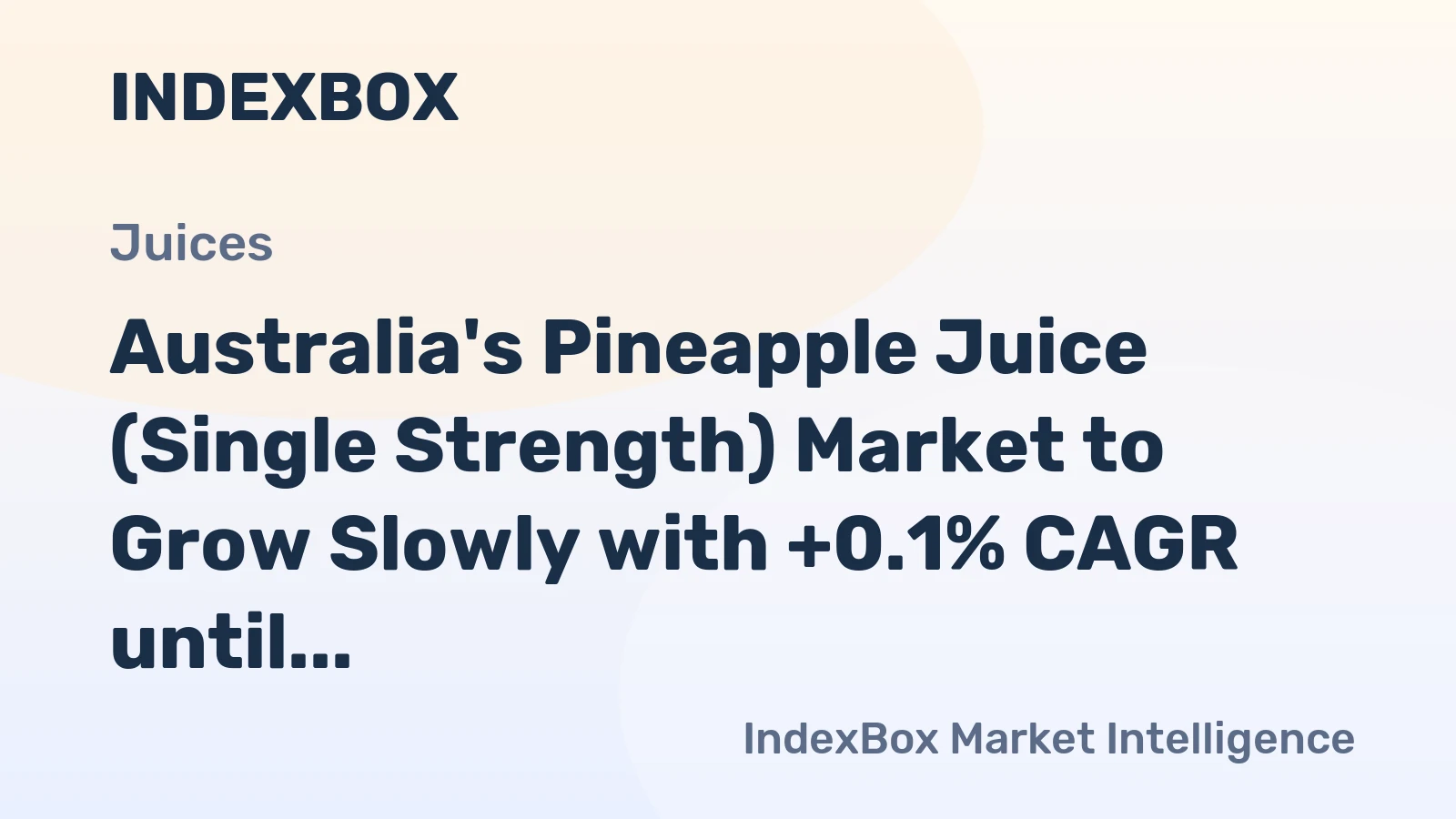 Australia's Pineapple Juice (Single Strength) Market to Grow Slowly with +0.1% CAGR until 2035