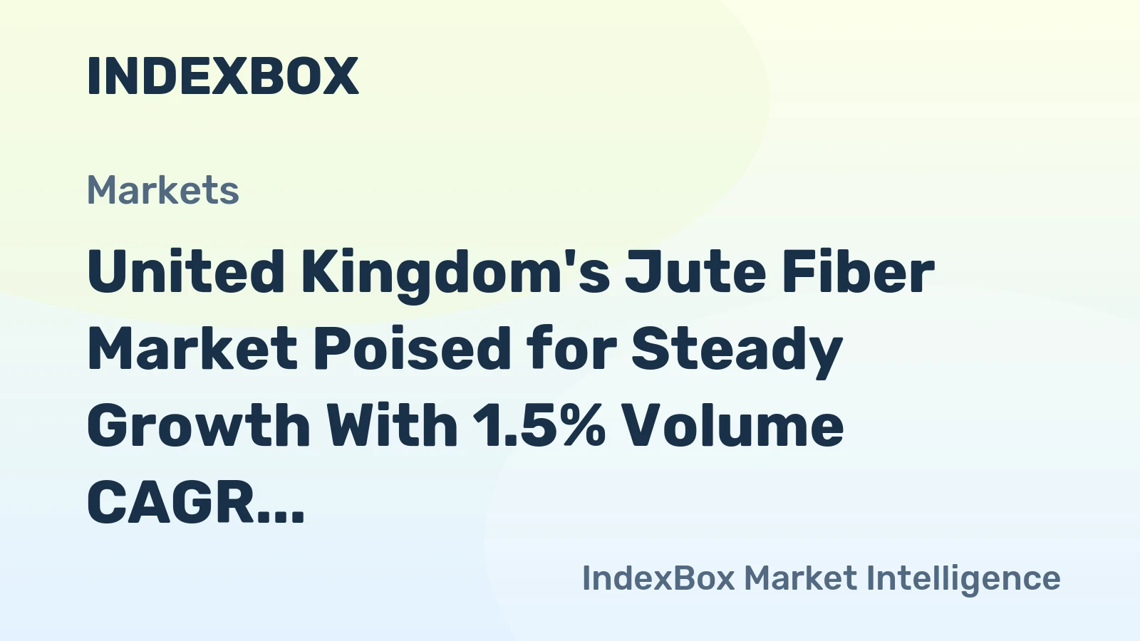 United Kingdom's Jute Fiber Market Poised for Steady Growth With 1.5% Volume CAGR Through 2035