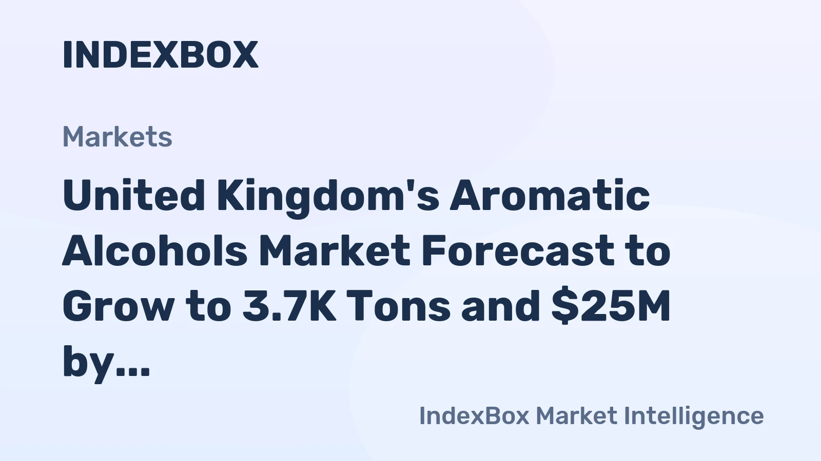 United Kingdom's Aromatic Alcohols Market Forecast to Grow to 3.7K Tons and $25M by 2035