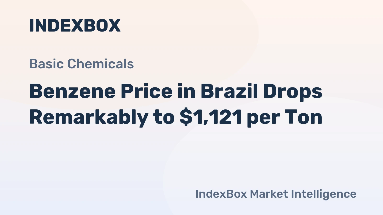 Benzene Price in Brazil Drops Remarkably to $1,121 per Ton