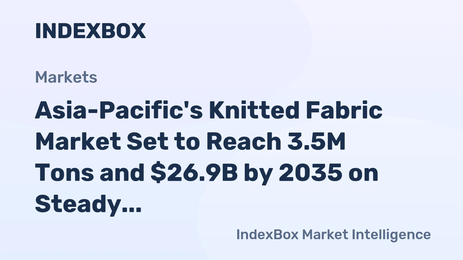 Asia-Pacific's Knitted Fabric Market Set to Reach 3.5M Tons and $26.9B by 2035 on Steady Growth Trajectory