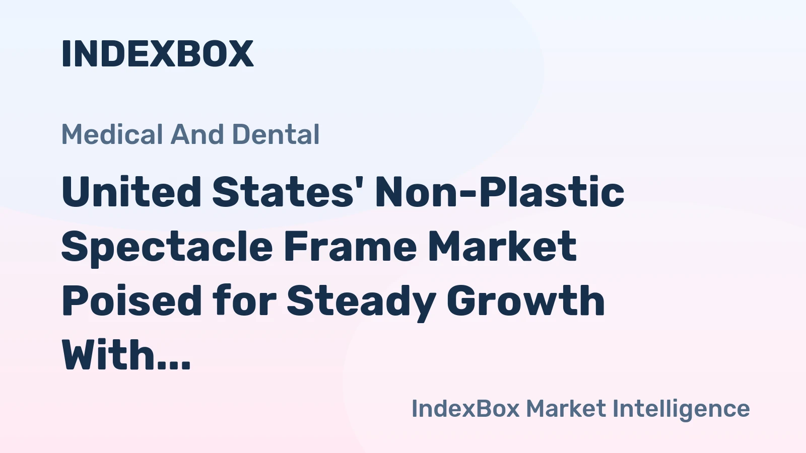 United States' Non-Plastic Spectacle Frame Market Poised for Steady Growth With 0.5% CAGR Through 2035