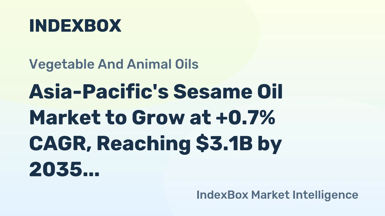 Asia-Pacific's Sesame Oil Market to Grow at +0.7% CAGR, Reaching $3.1B by 2035