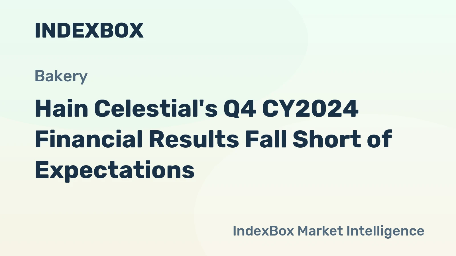 Hain Celestial's Q4 CY2024 Financial Results Fall Short of Expectations