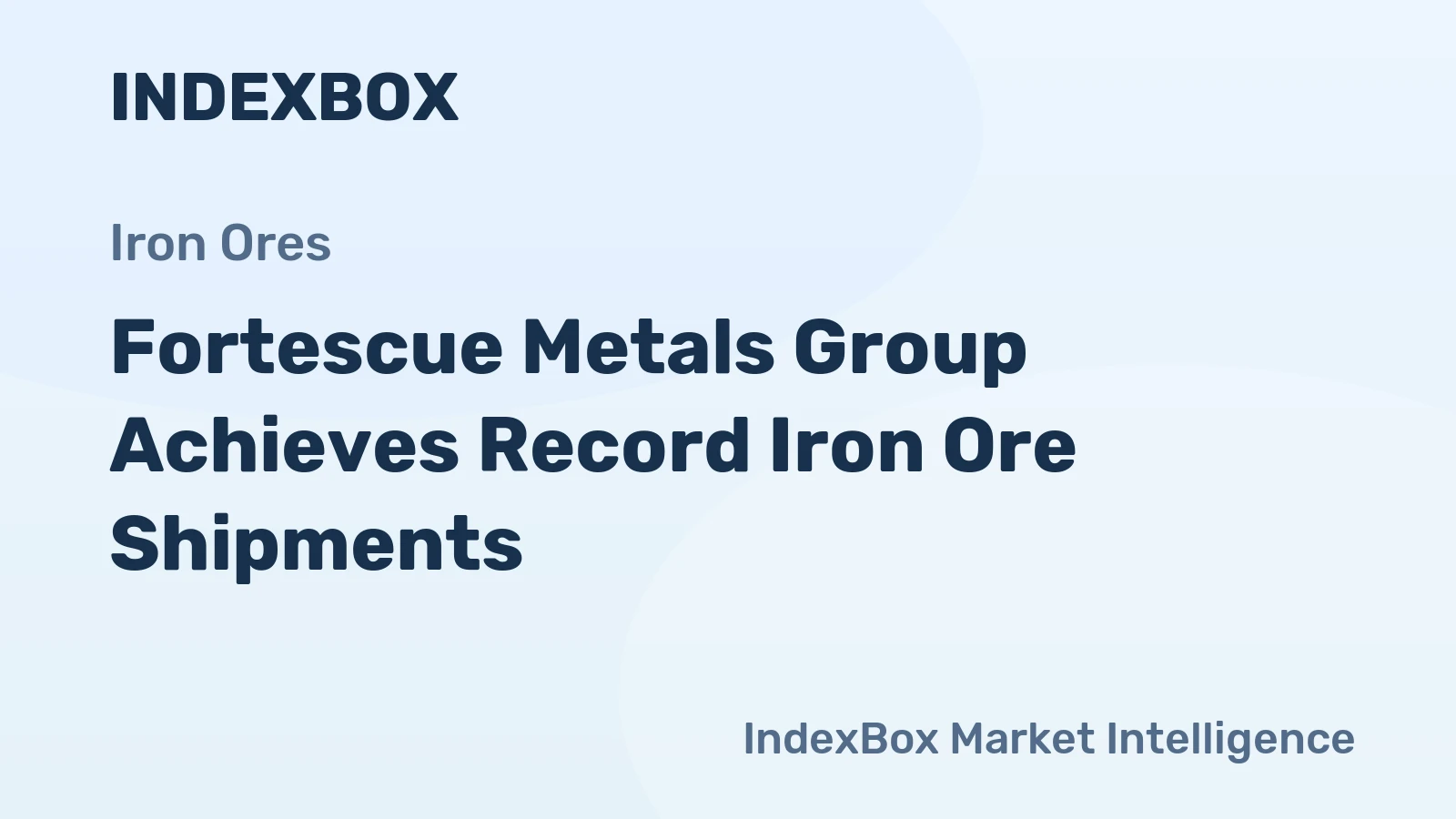 Fortescue Metals Group Achieves Record Iron Ore Shipments