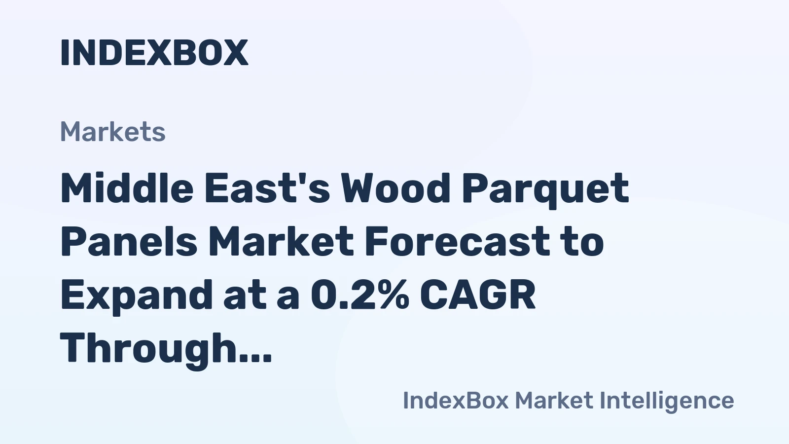 Middle East's Wood Parquet Panels Market Forecast to Expand at a 0.2% CAGR Through 2035