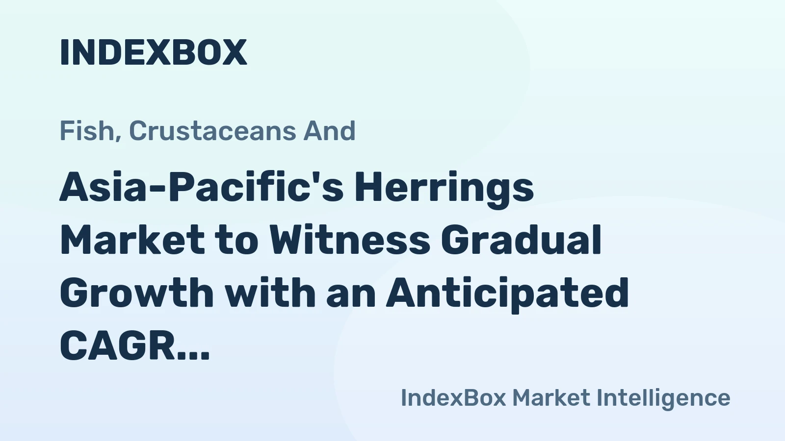 Asia-Pacific's Herrings Market to Witness Gradual Growth with an Anticipated CAGR of +0.8% by 2035