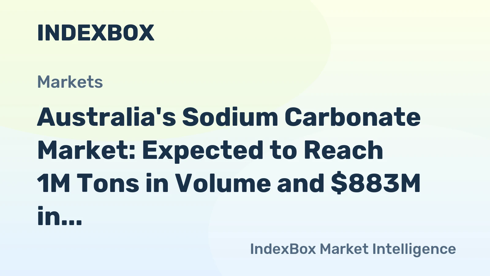 Australia's Sodium Carbonate Market: Expected to Reach 1M Tons in Volume and $883M in Value by 2035